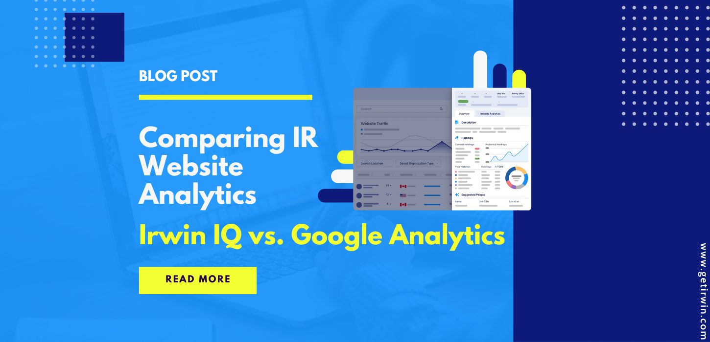 IR Website Analytics: Irwin IQ vs. Google Analytics
